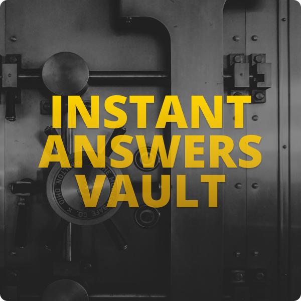Instant Answers Vault