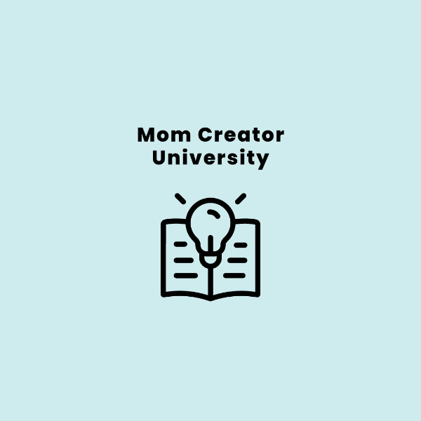 Mom Creator University